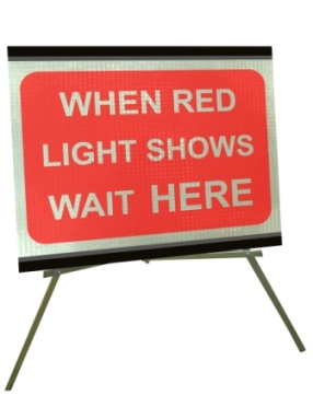 PS7011 When Red Light Shows Wait Here 1050mm x 750mm | Roll Up Tripod ...