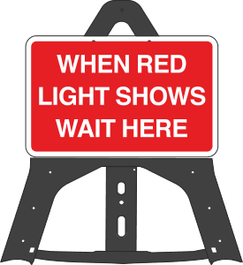 ESWHNLGHT When Red Light Shows Wait Here Folding Plastic Sign | Endura ...